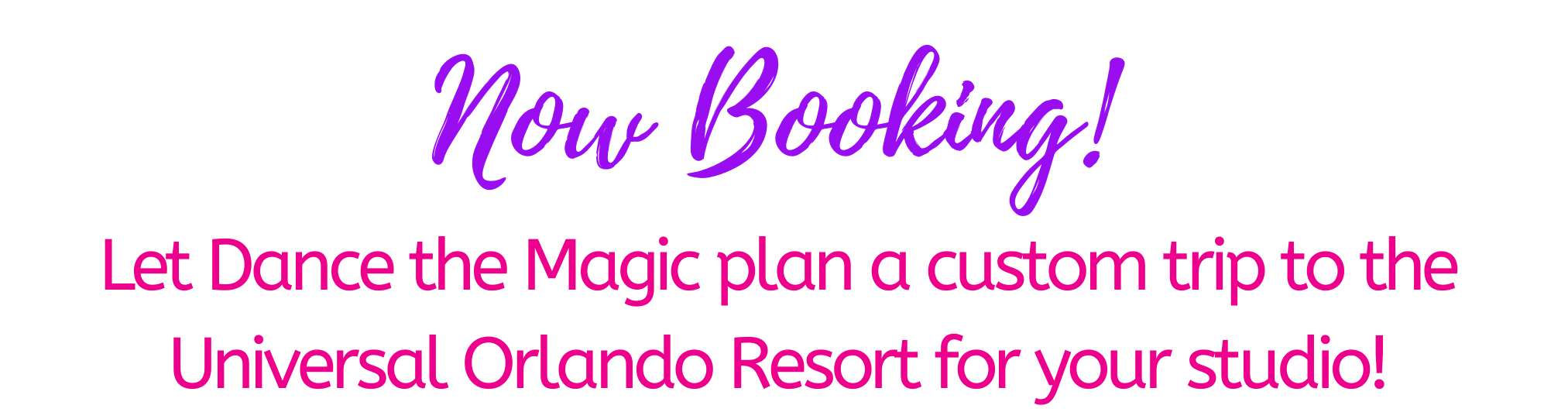 Custom Tours – Universal – Dance the Magic
